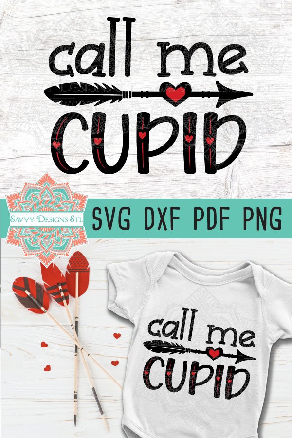 Call Me Cupid SVG Layered Cut File