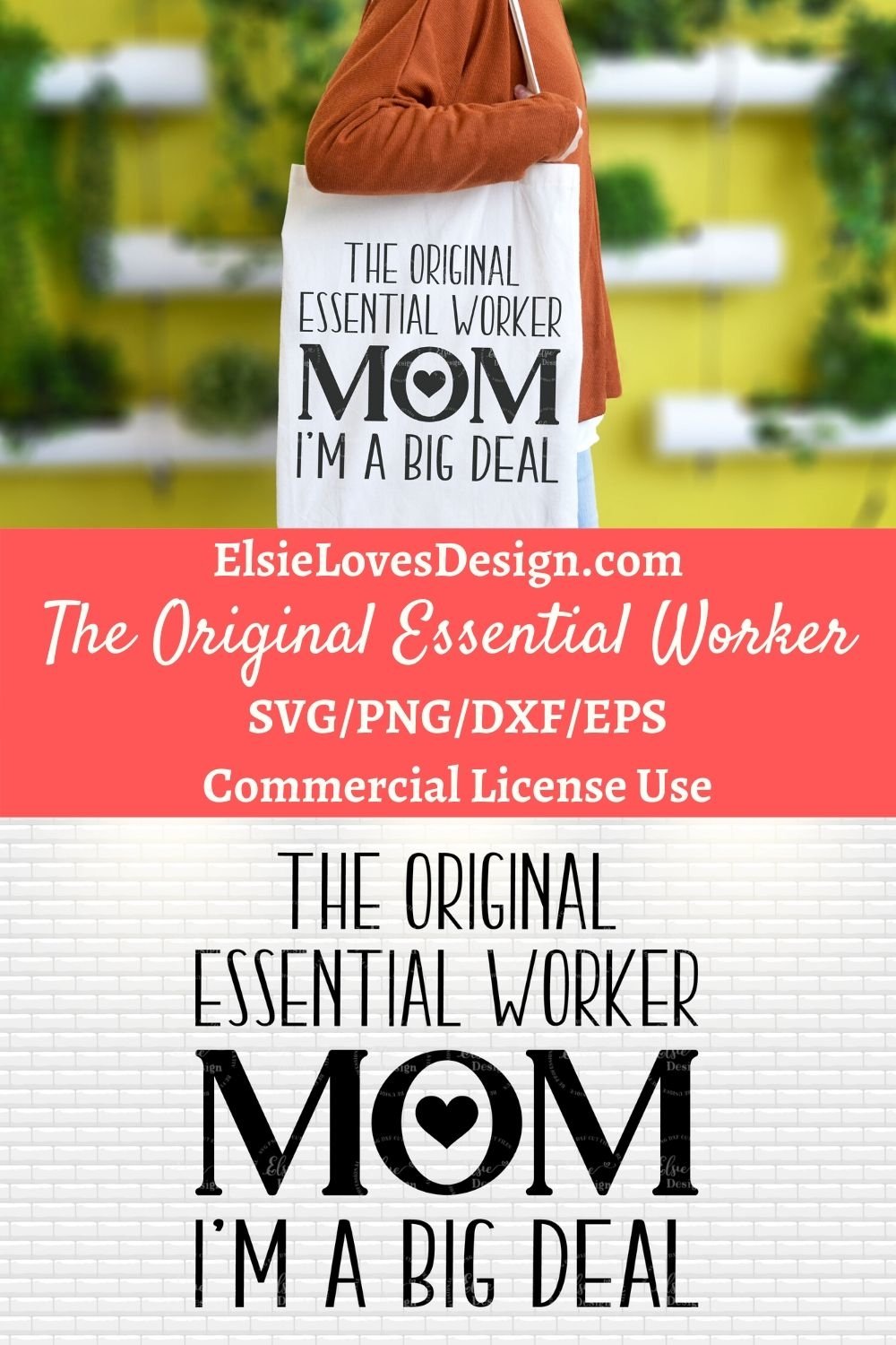 The Original Essential Worker Mom SVG Cut Files