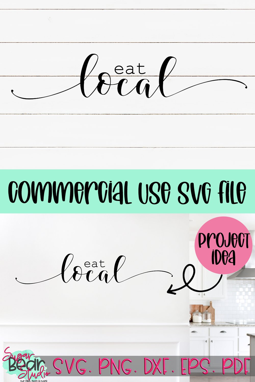 Eat Local - A Kitchen Quote SVG