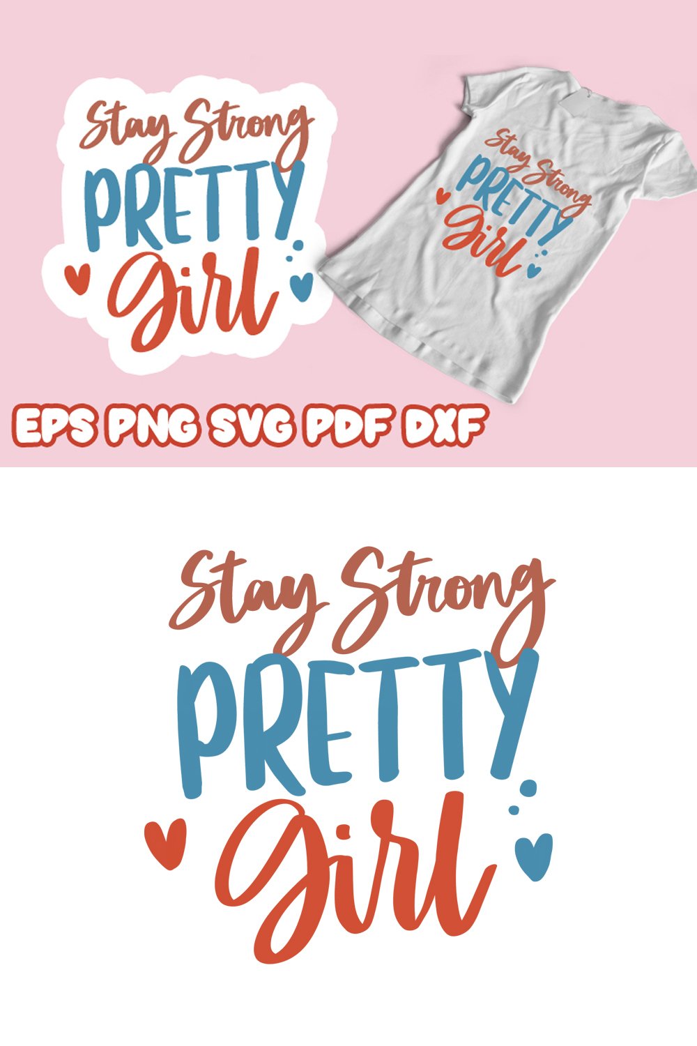Stay Strong Pretty Girl SVG Cut Files / Cute Quote SVG