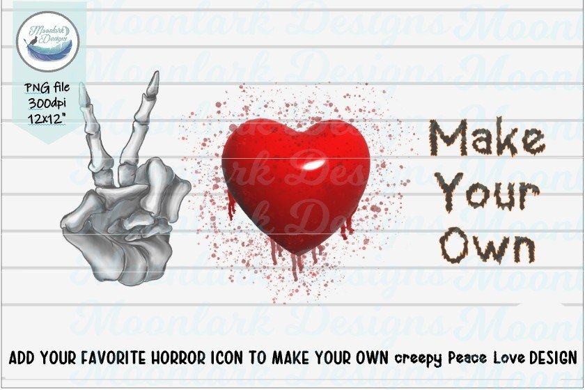 Peace Love Horror Make your own DIY PNG sublimation