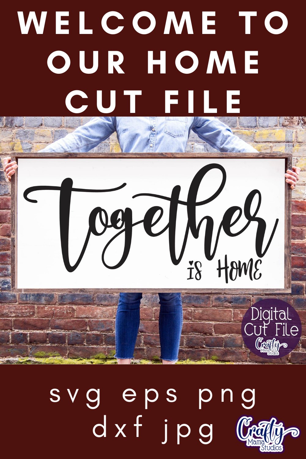 Together Is Home Farmhouse Home Sign Svg