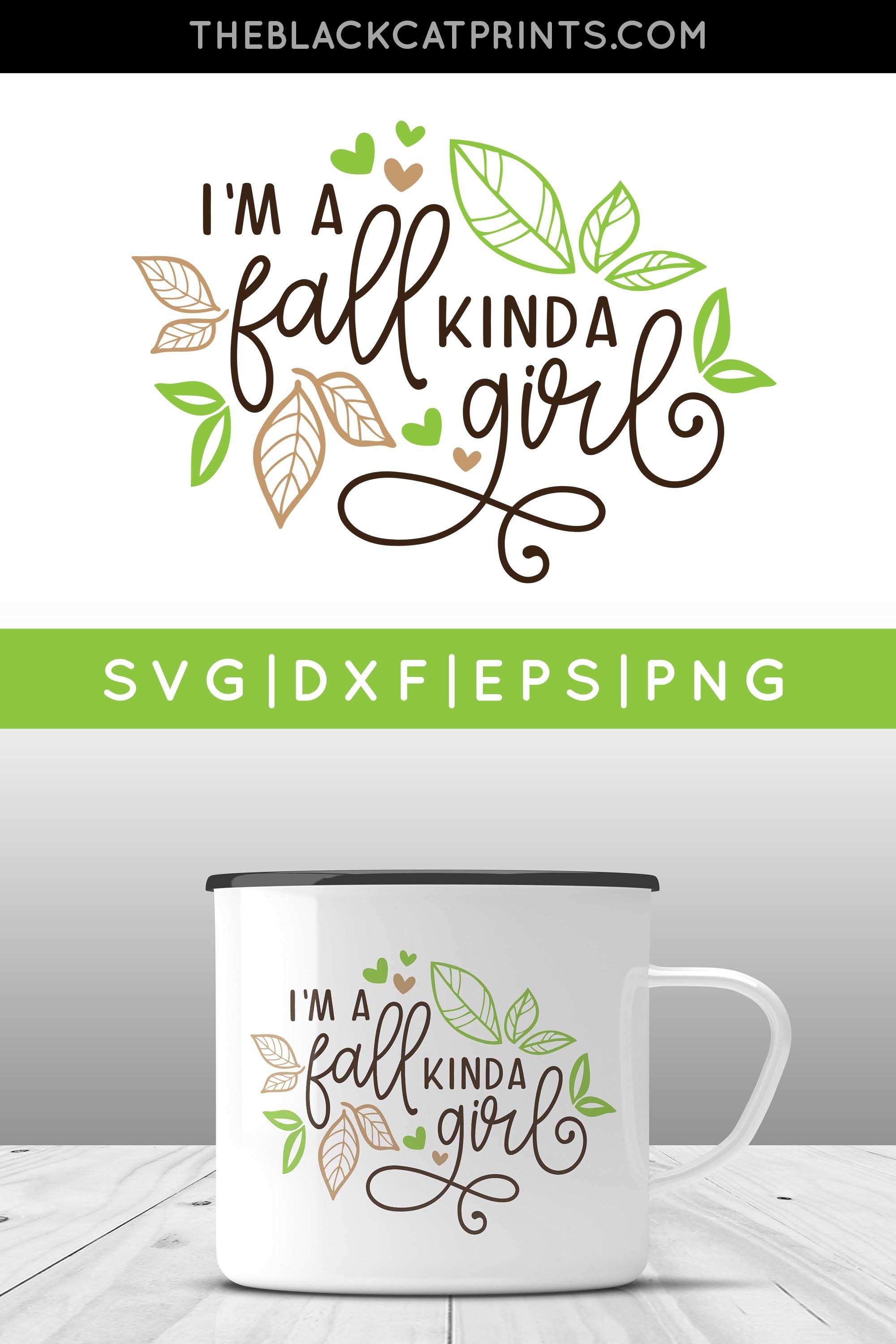 I'm a Fall Kinda Girl SVG | Fall SVG | Thanksgiving SVG