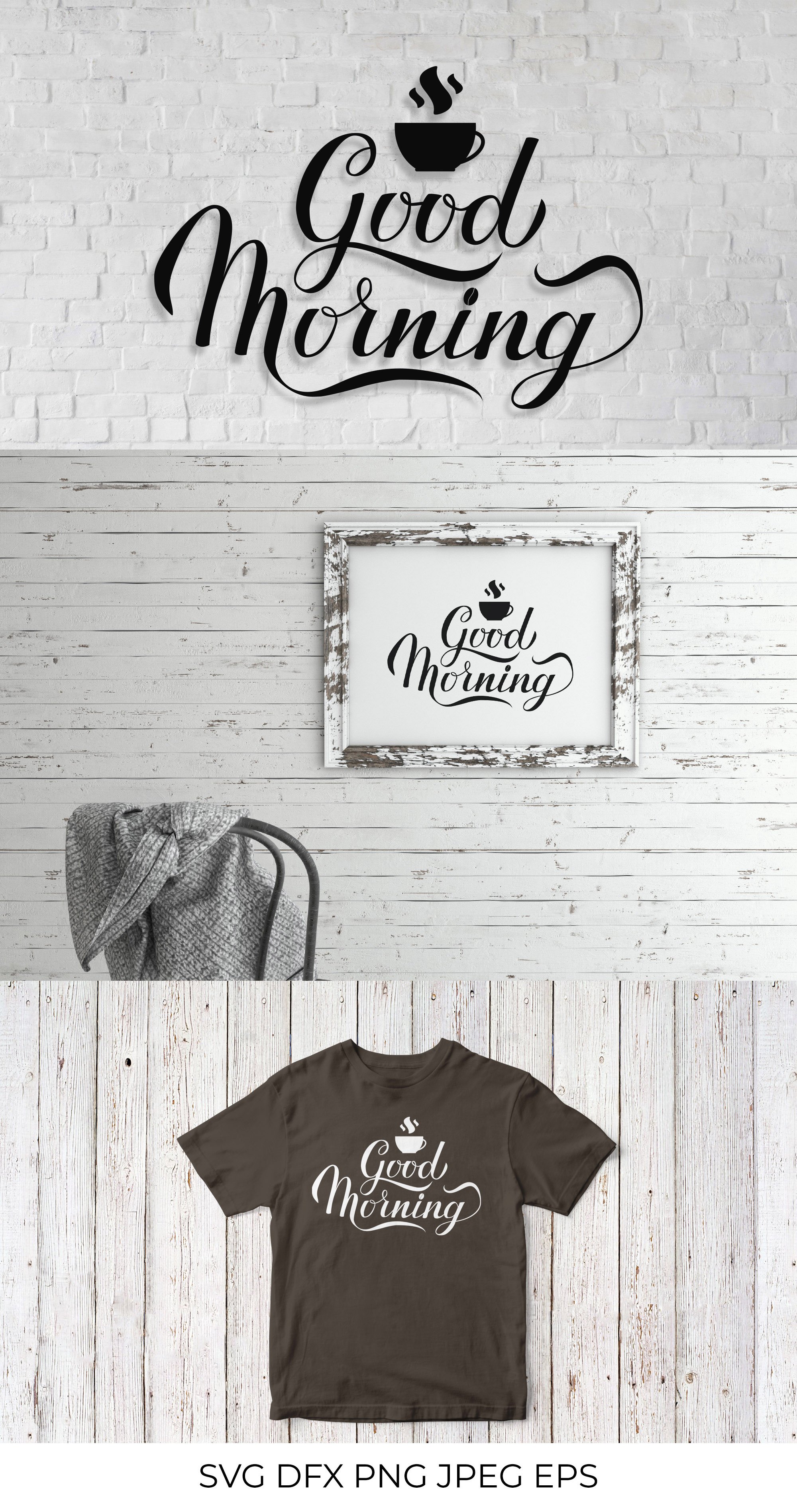 Good Morning SVG. Hand lettered inspirational quote