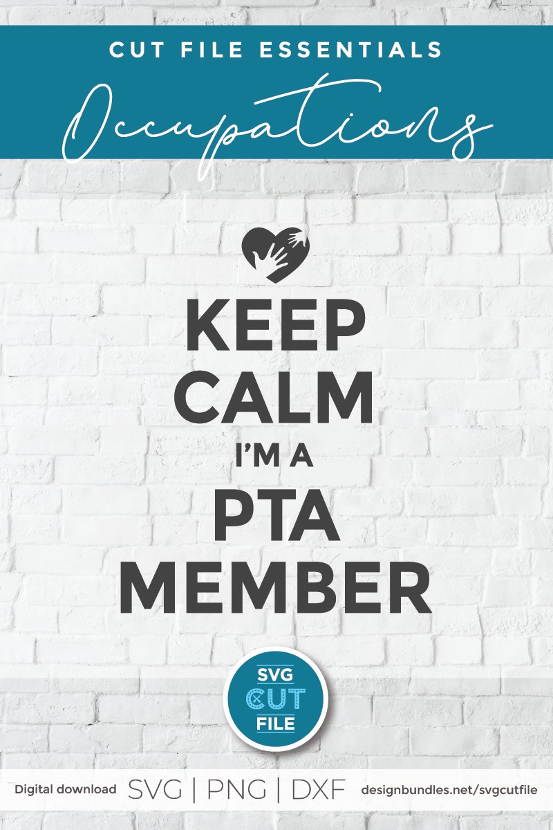 PTA svg - a keep calm Parent Teacher Association SVG & DXF