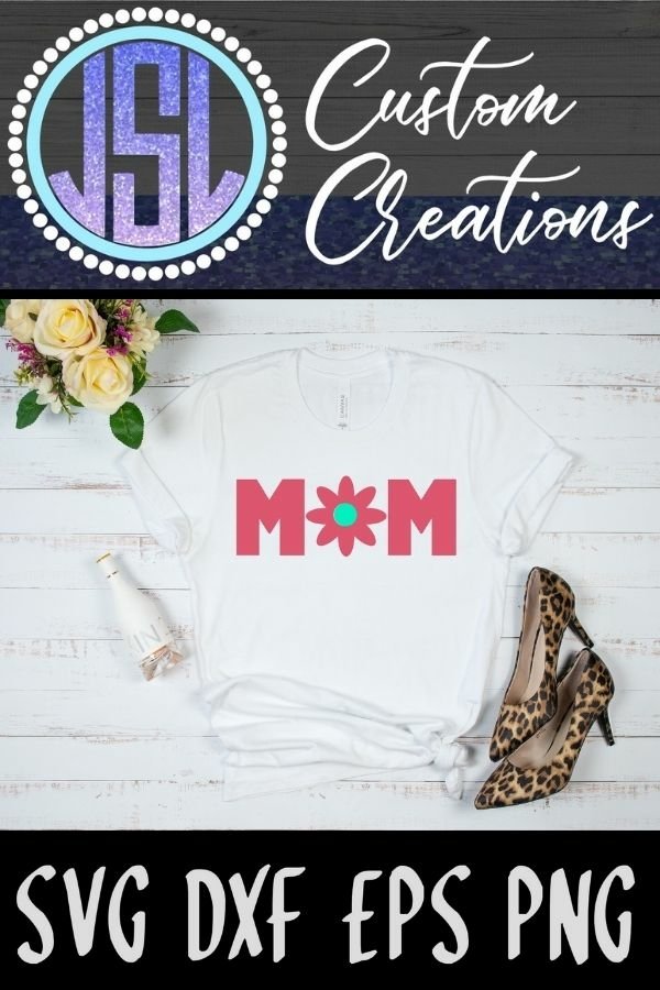 Mom | Mother SVG Cut File | SVG EPS DXF PNG