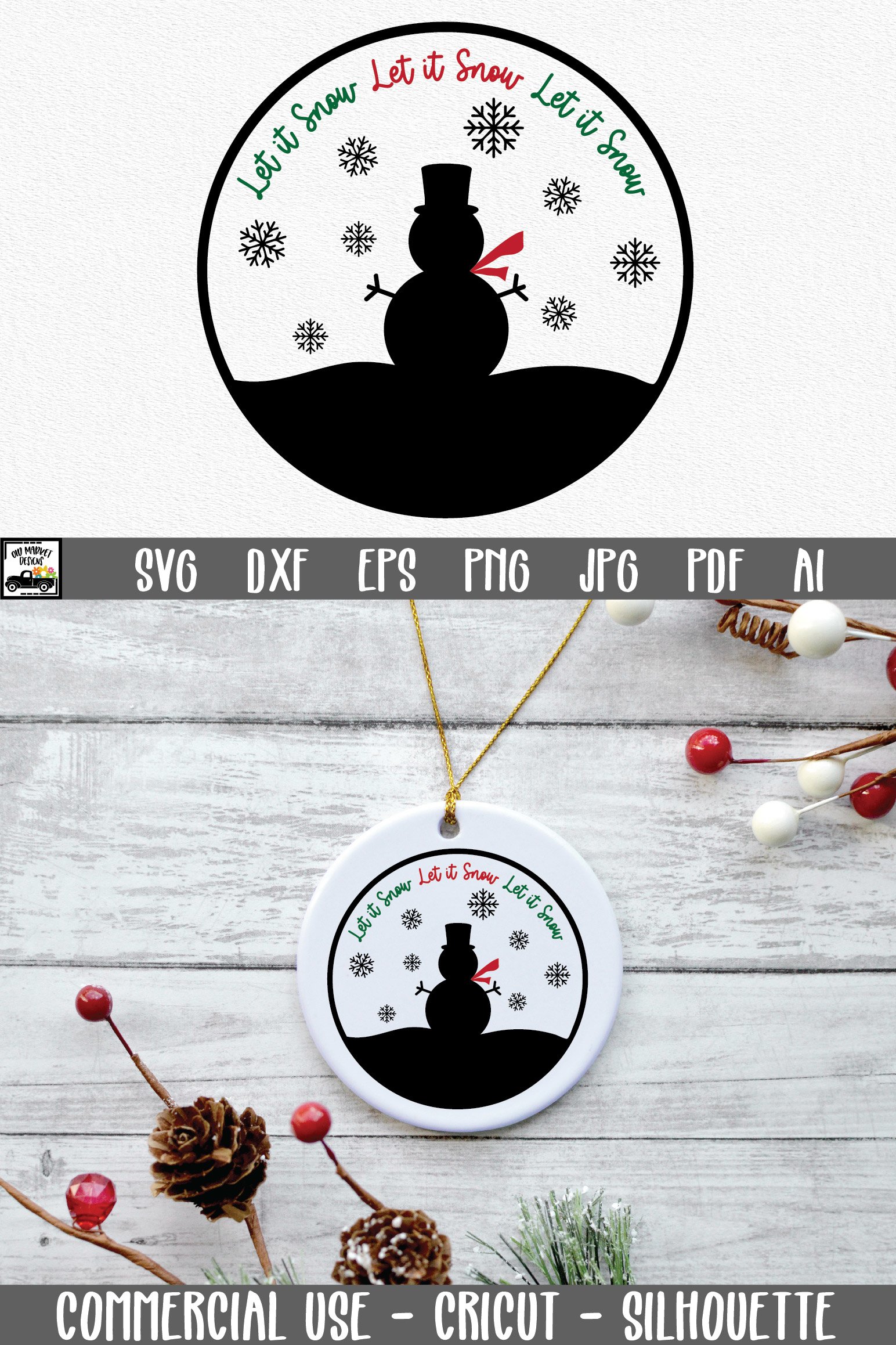 Christmas Ornament SVG File - Let It Snow SVG - Snowman SVG