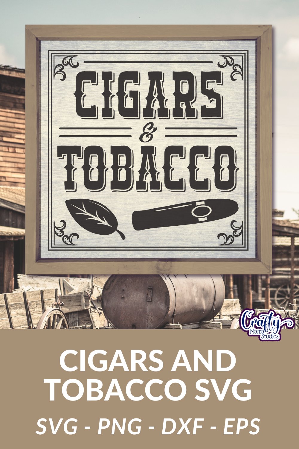 VIntage Cigars And Tobacco Sign | Wild Western Svg Sign