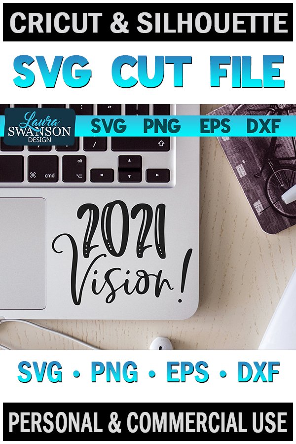2021 Vision SVG Cut File