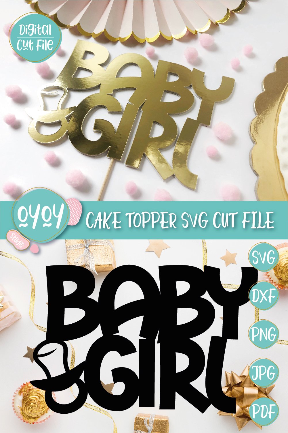 Baby Shower Cake Topper SVG | Baby Girl SVG with pacifier