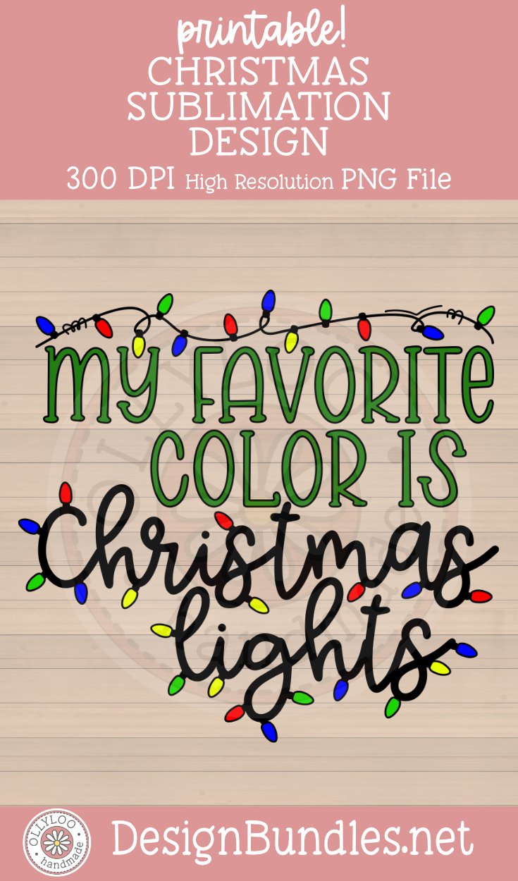 My Favorite Color is Christmas Lights Doodle Sublimation PNG