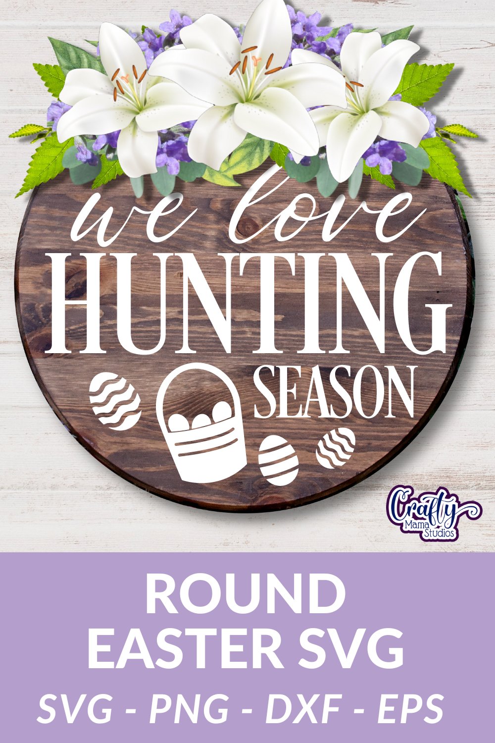 We Love Hunting Season | Easter Svg | Easter Round Sign