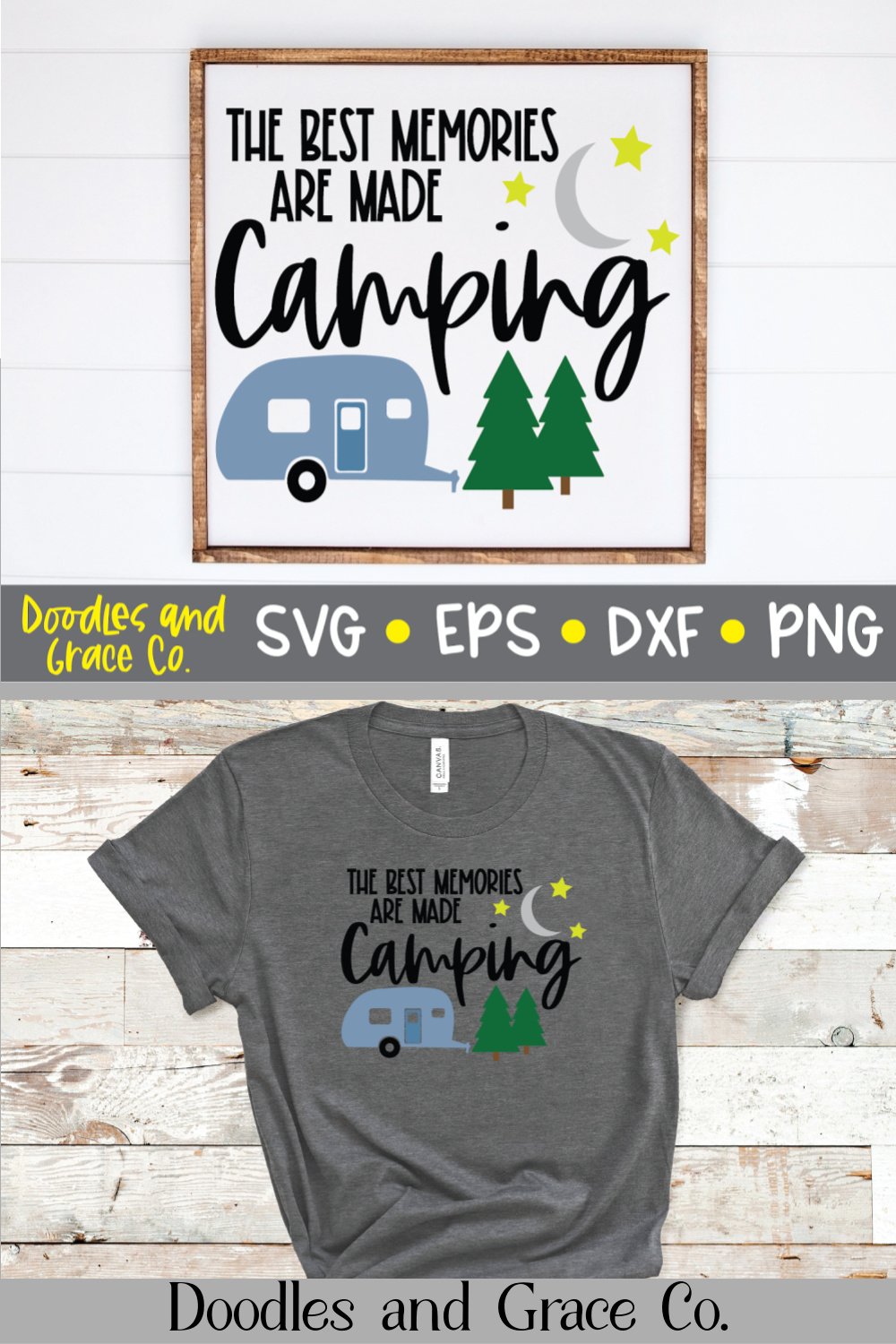 The Best Memories are Made Camping SVG - DXF - EPS - PNG