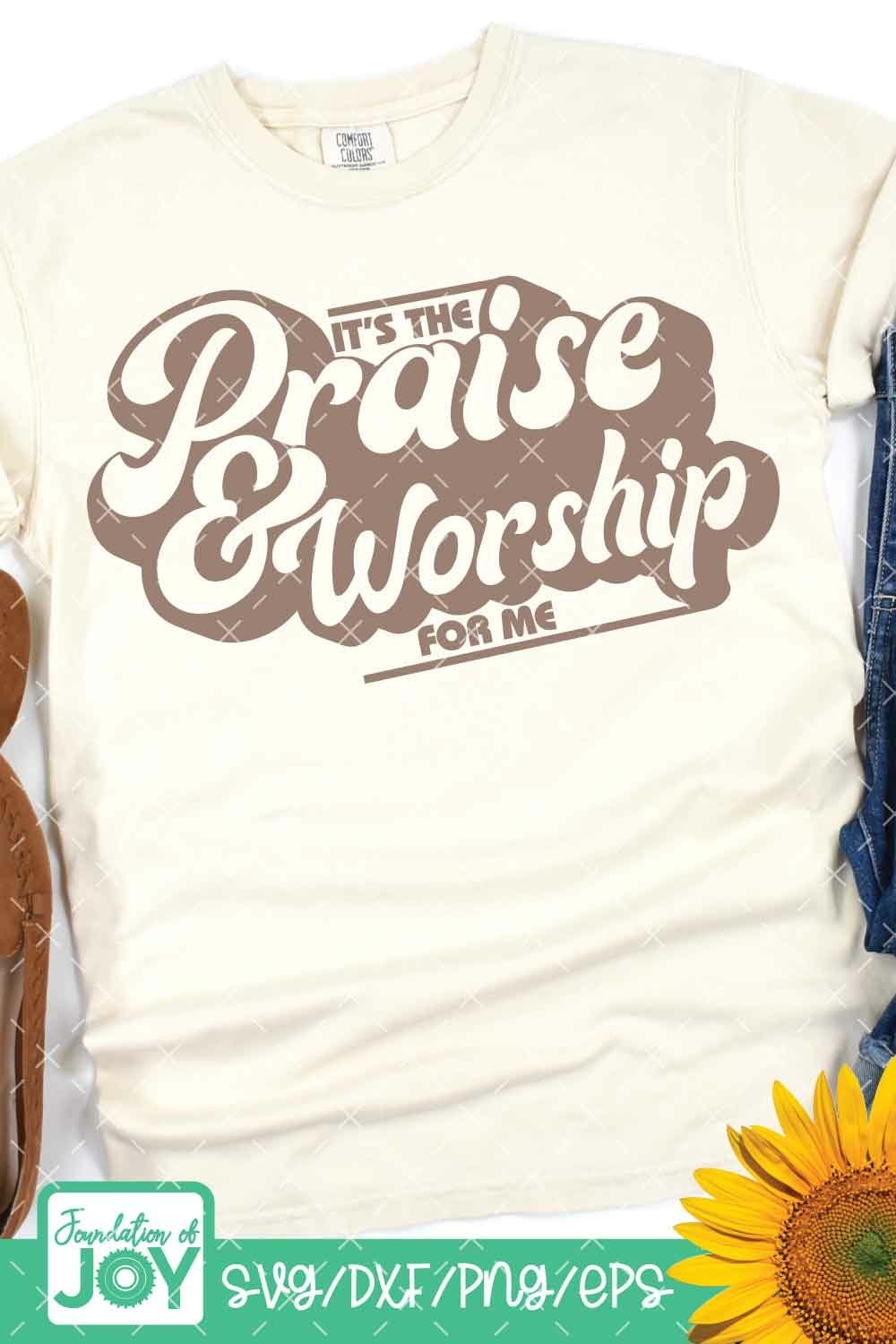 It's The praise and worship for me, Christian worship svg