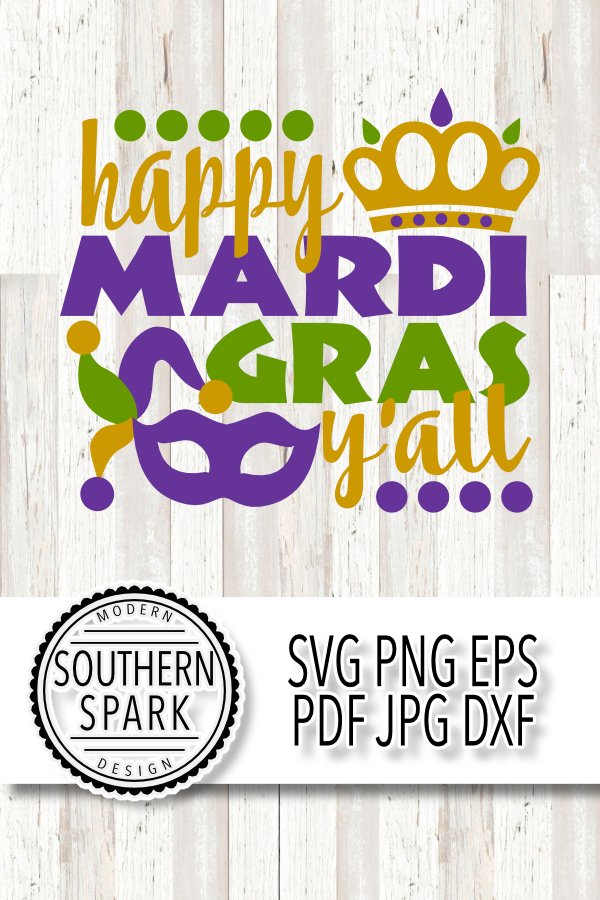 Happy Mardi Gras Y'all Carnival Season