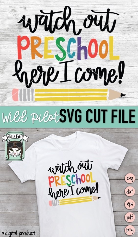 Watch Out Preschool Here I Come SVG, First Day of School SVG