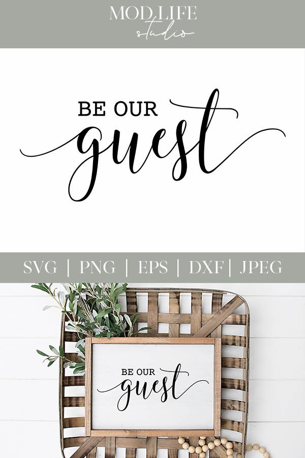Be Our Guest SVG Cut File - SVG PNG JPEG DXF EPS (1241751)