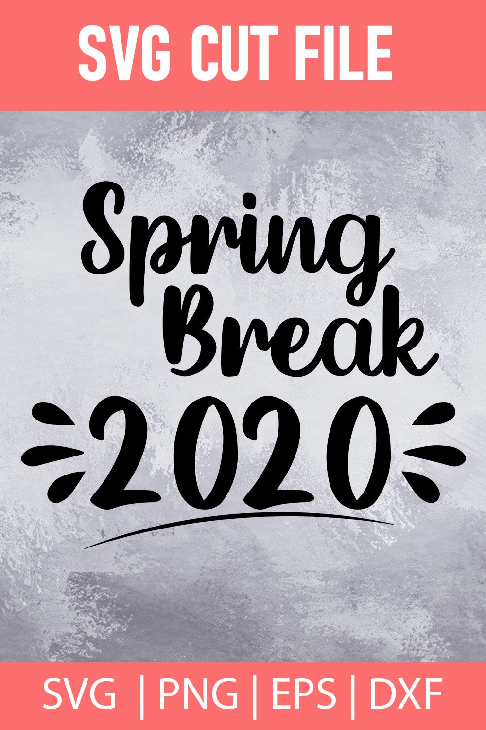 Spring Break 2020 Svg, Summer Svg, Vacation Svg, Beach Svg