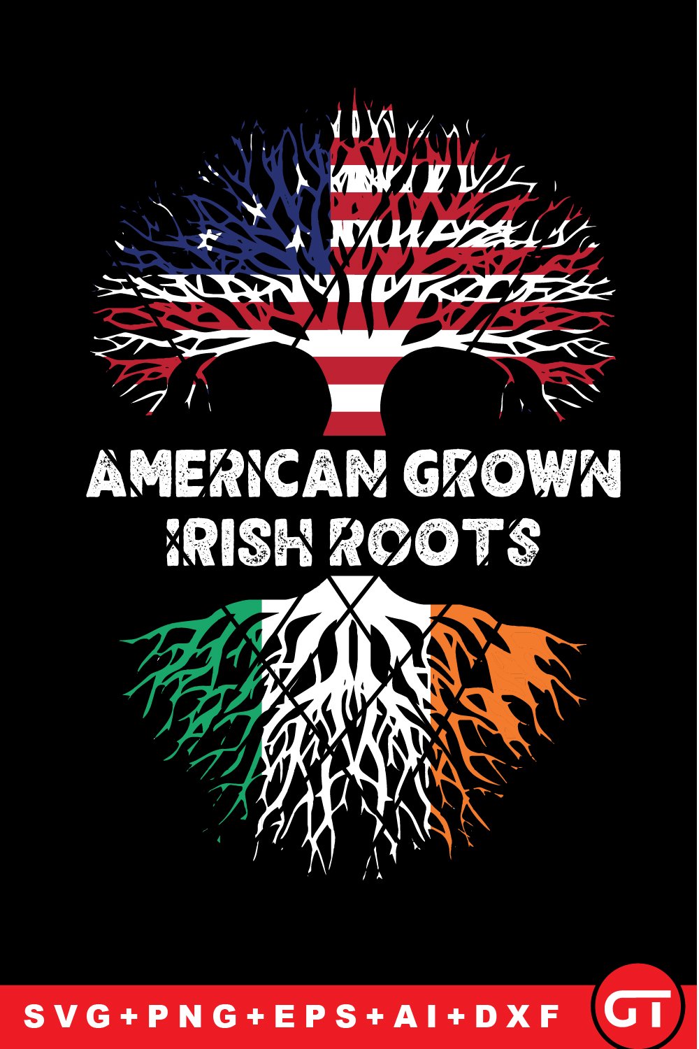 American Grown Irish Roots Flag svg , png Ireland ST PATRICK