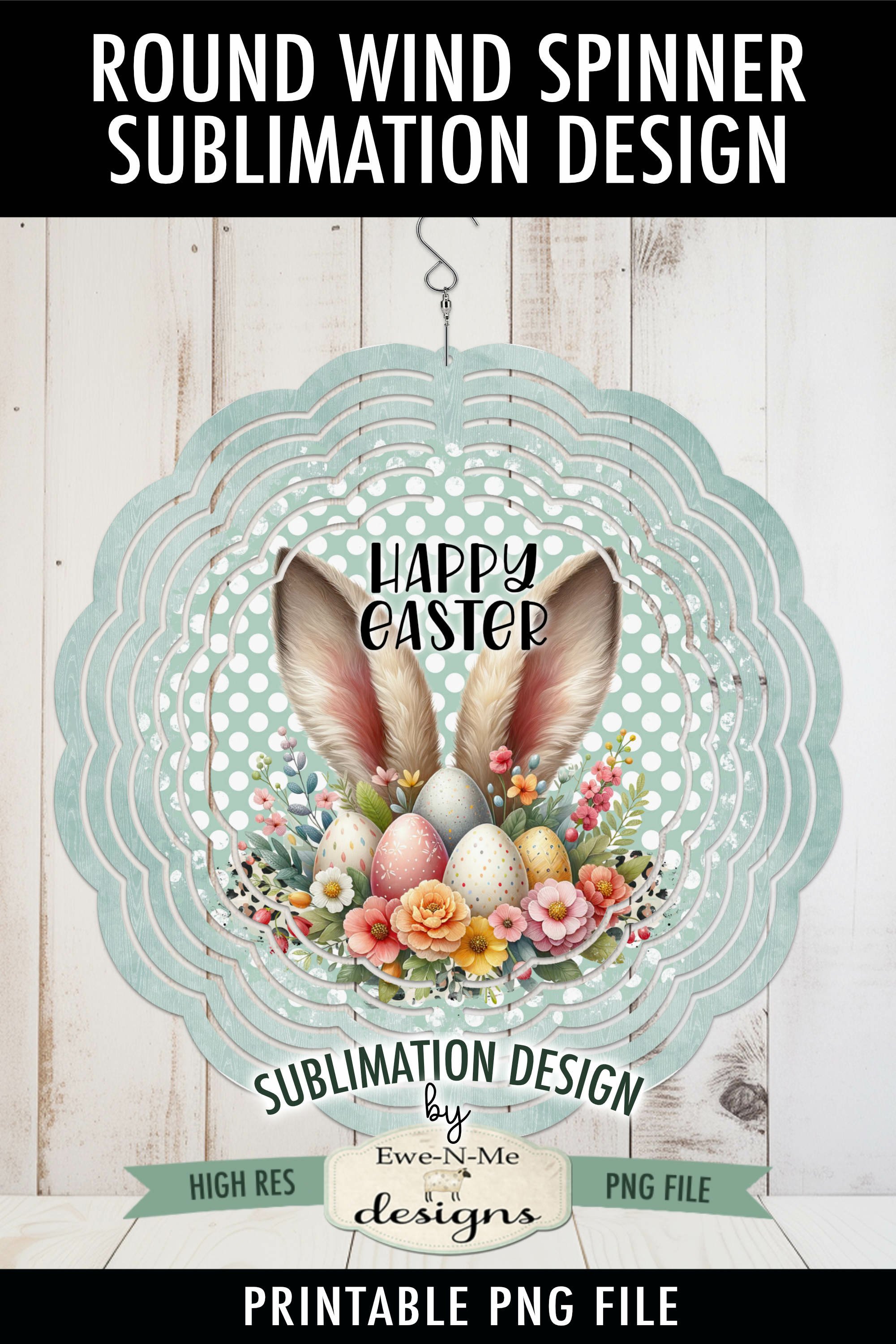 Easter Bunny Ears Wind Spinner Round Sublimation Design PNG