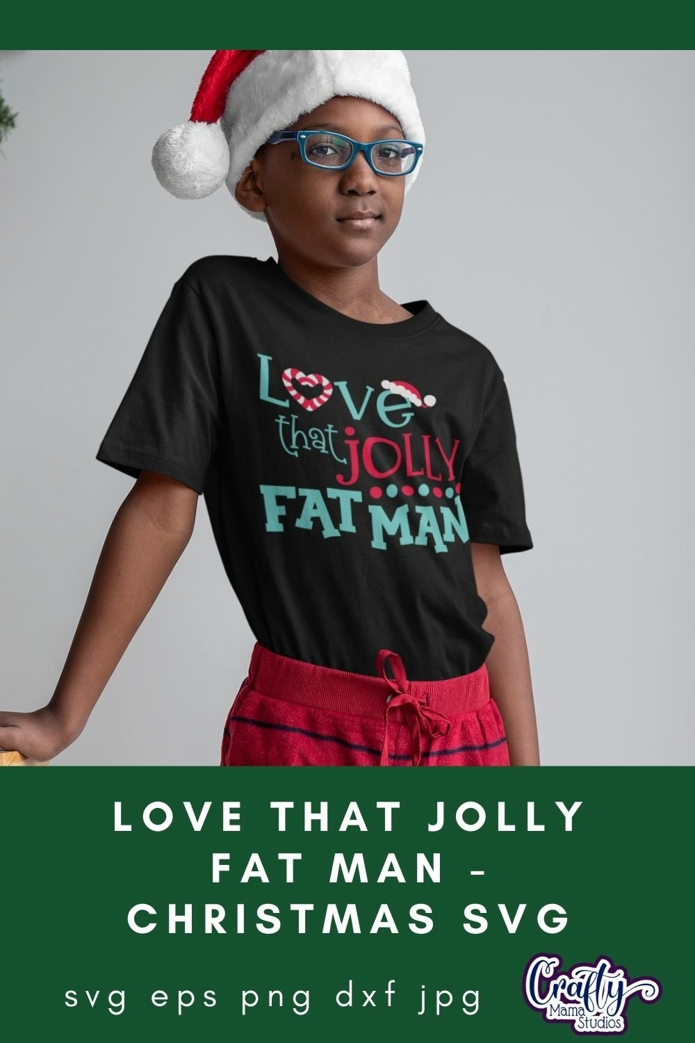 Love That Jolly Fat Man | Santa Kids Christmas Svg Design