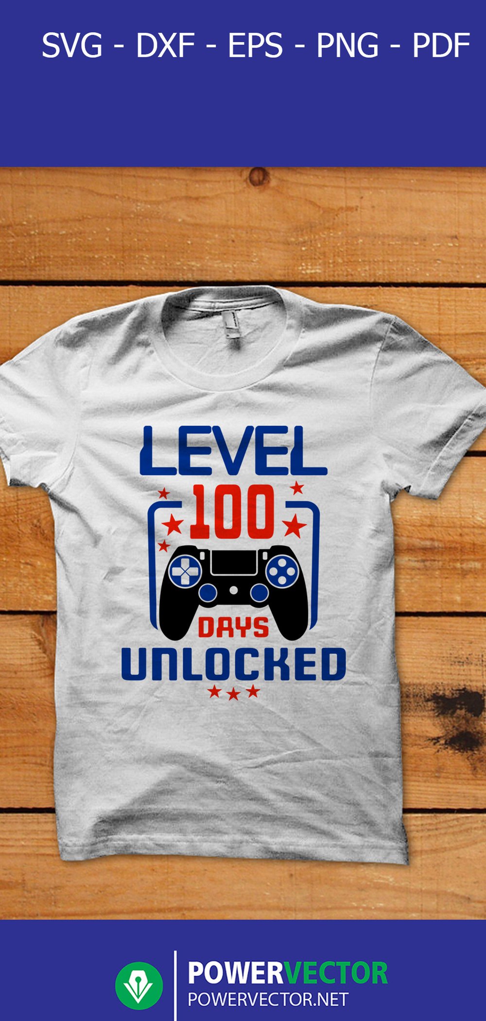 Level 100 days unlocked SVG, Shirt for Kids Cut Files