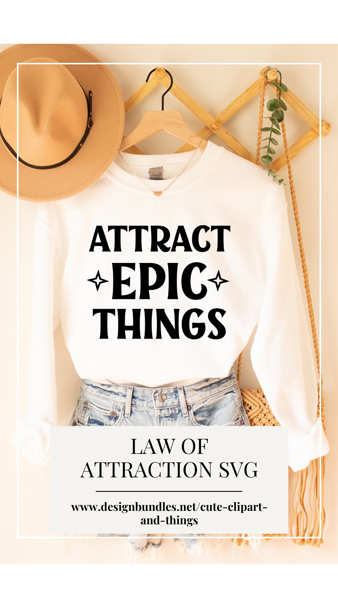 Law Of Attraction SVG - Attract Epic Things SVG