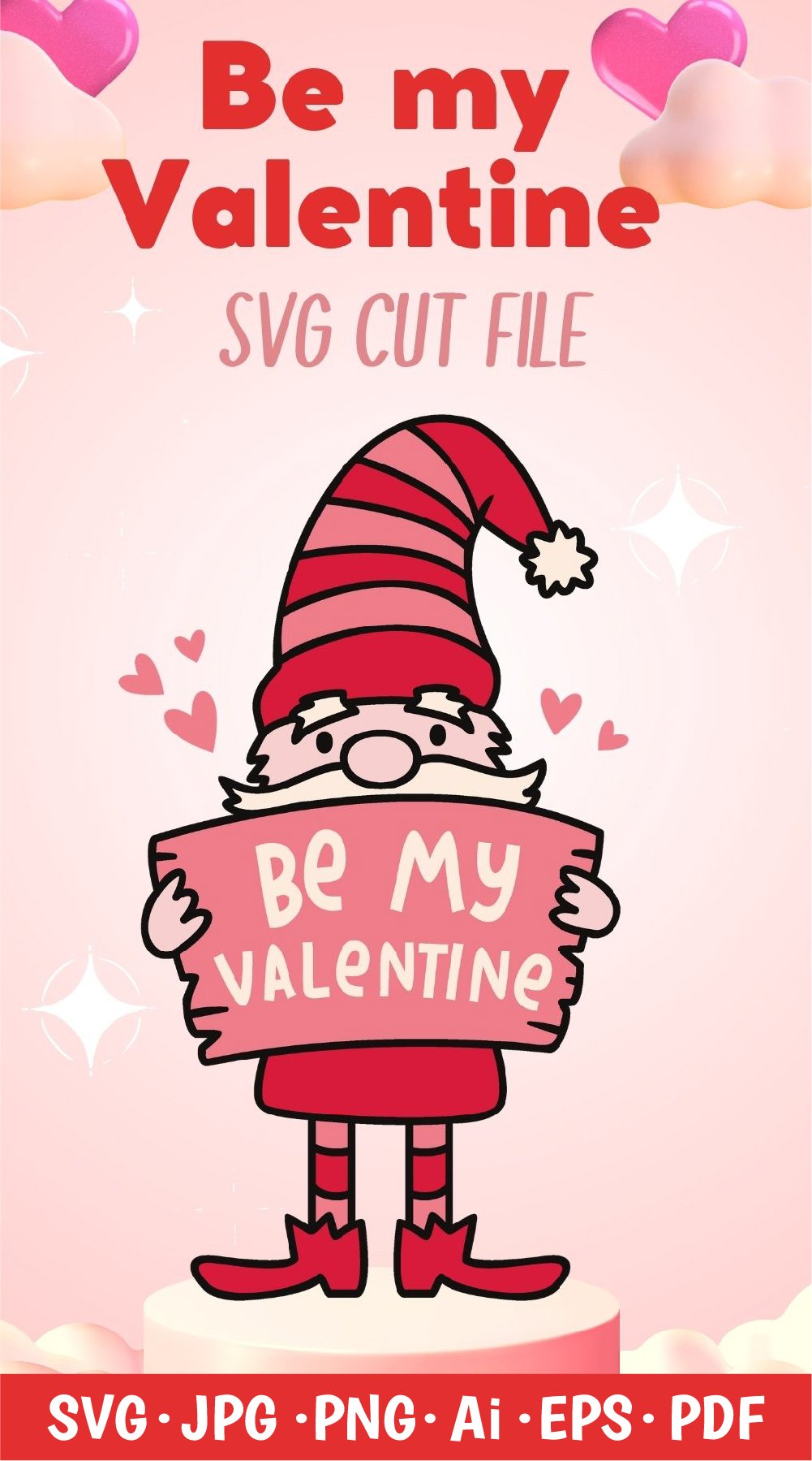 Gnome With Wooden Board Be My Valentine| Valentine's Day SVG
