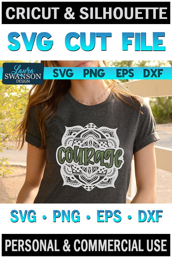 Courage Mandala SVG | Inspirational Mandala SVG