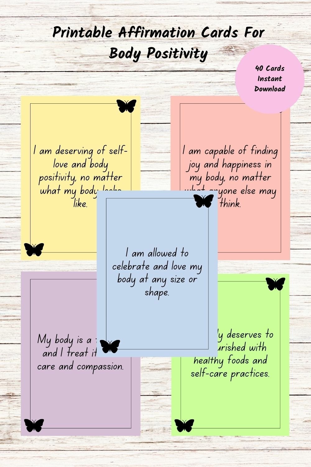 Body positivity affirmations - 40 printable cards