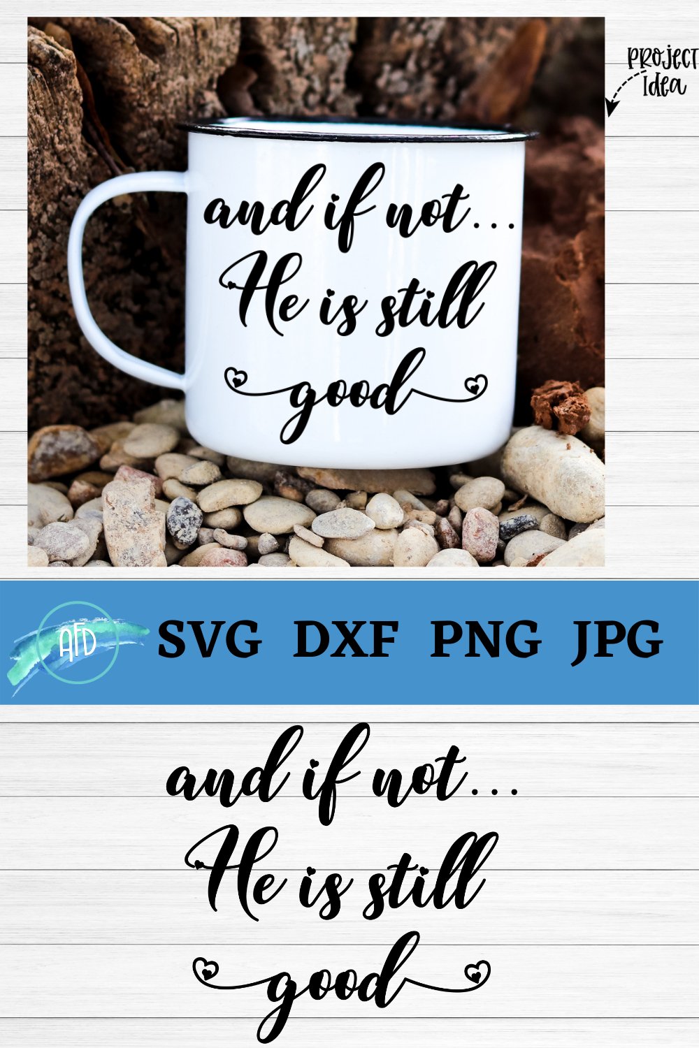 and if not..He is still good svg Christian svg, Jesus svg