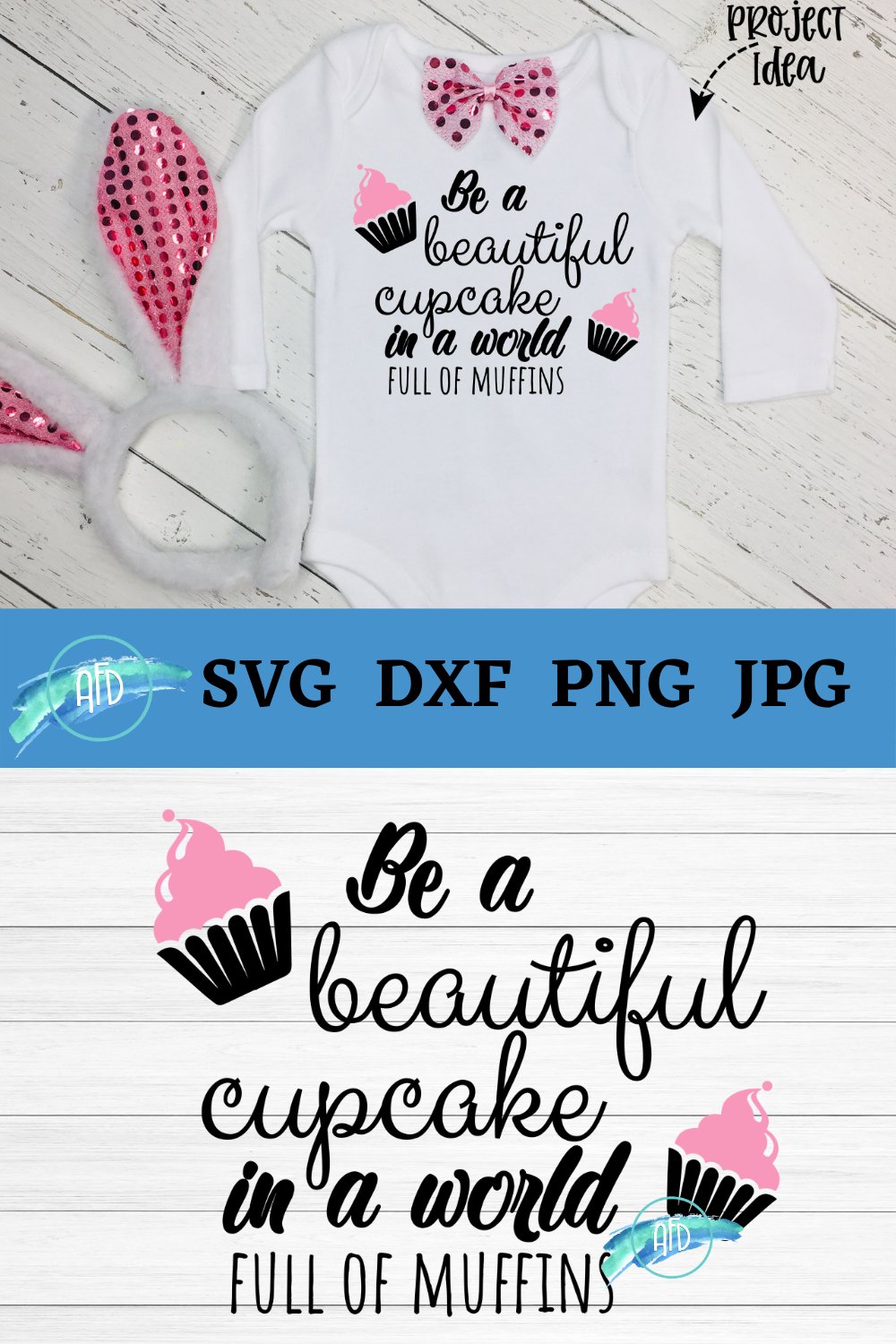 Be a beautiful cupcake svg, cupcake quote, girl's room quote