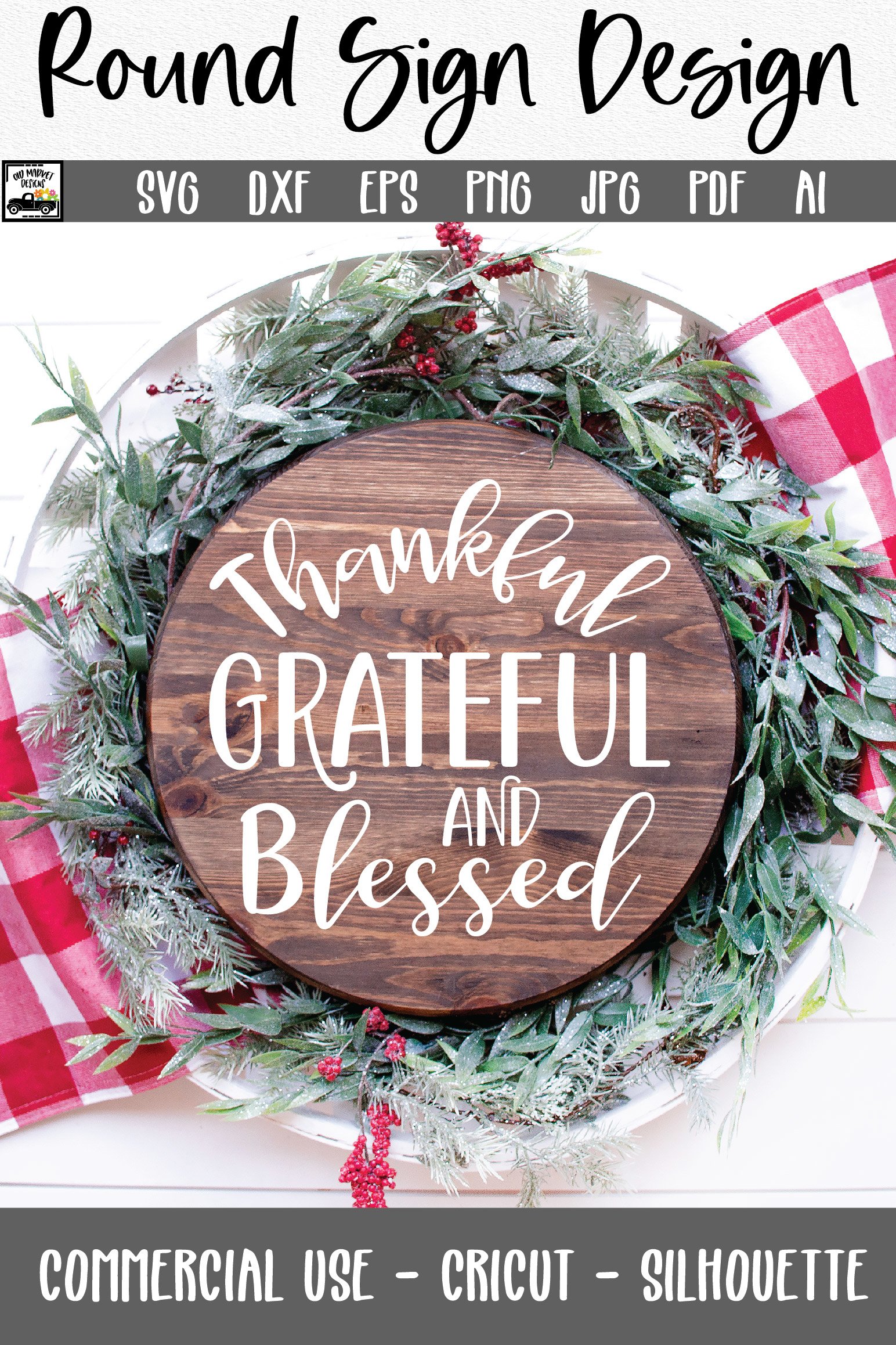 Thankful Grateful and Blessed SVG File - Round Sign Design