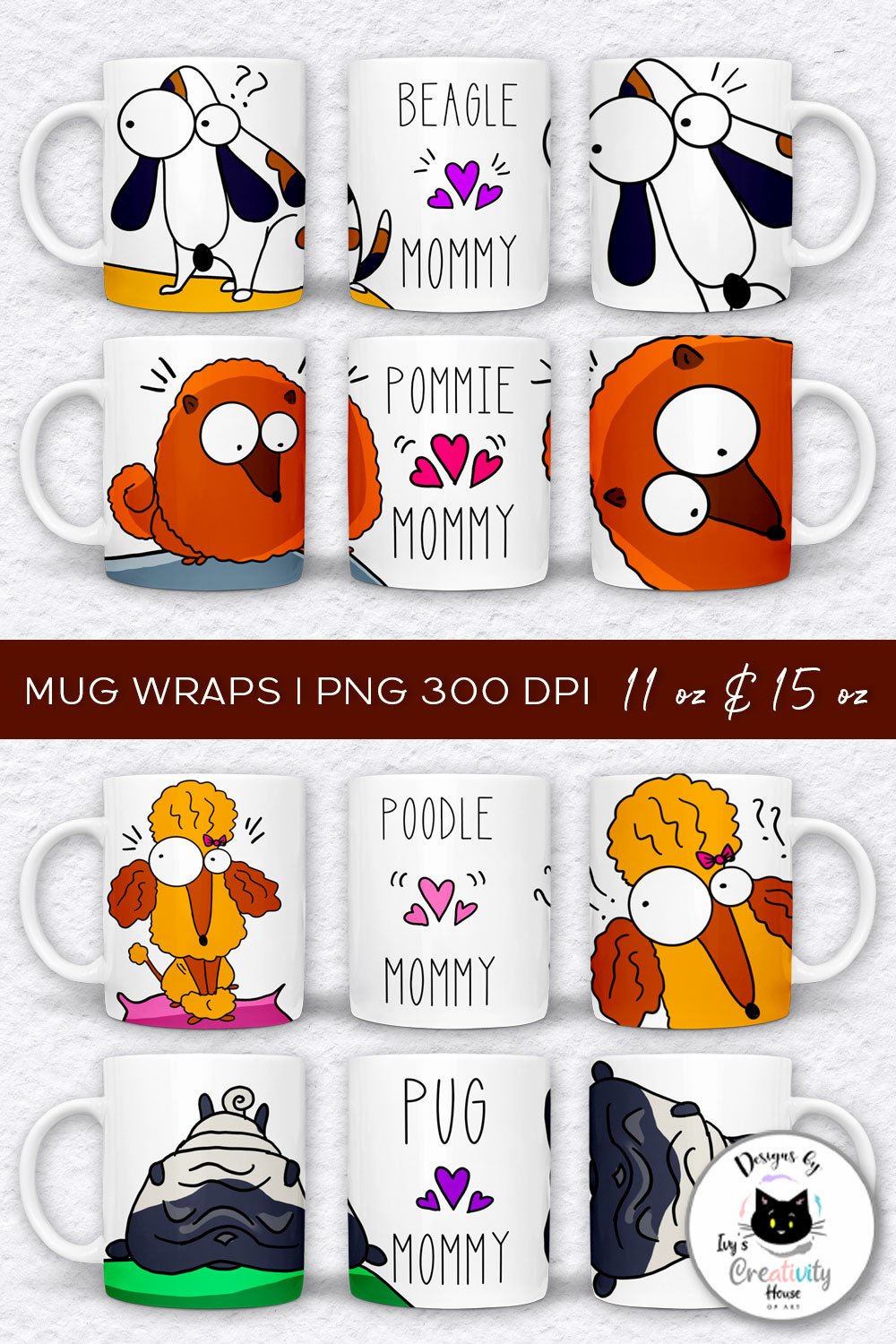 Cute Dog Mom Mug Wraps | Cartoon Dog Mug Designs