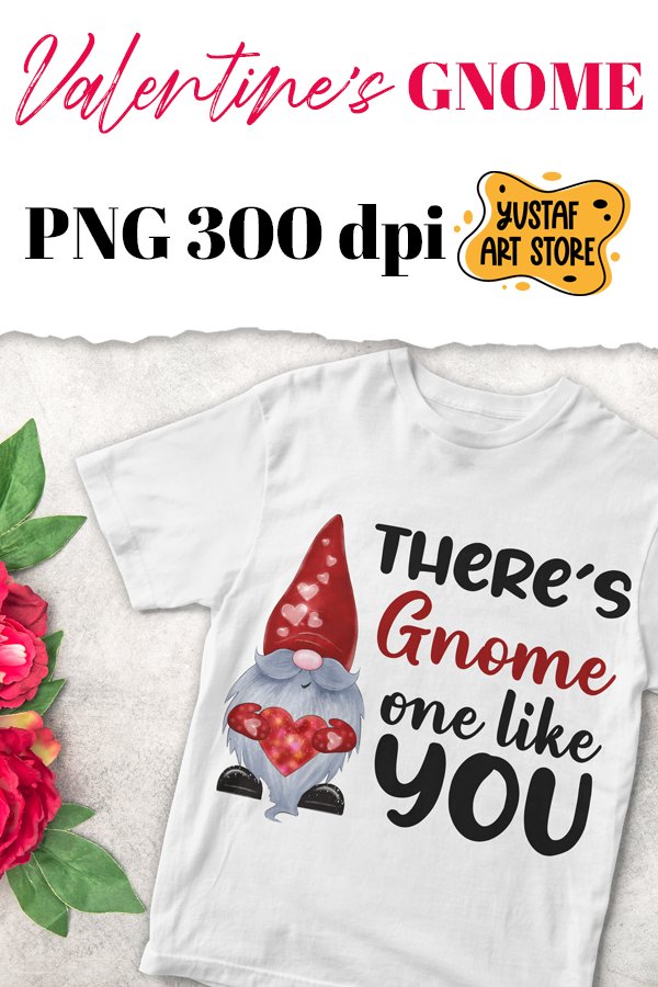 Valentine's Day Gnome "There's Gnome one like you" design