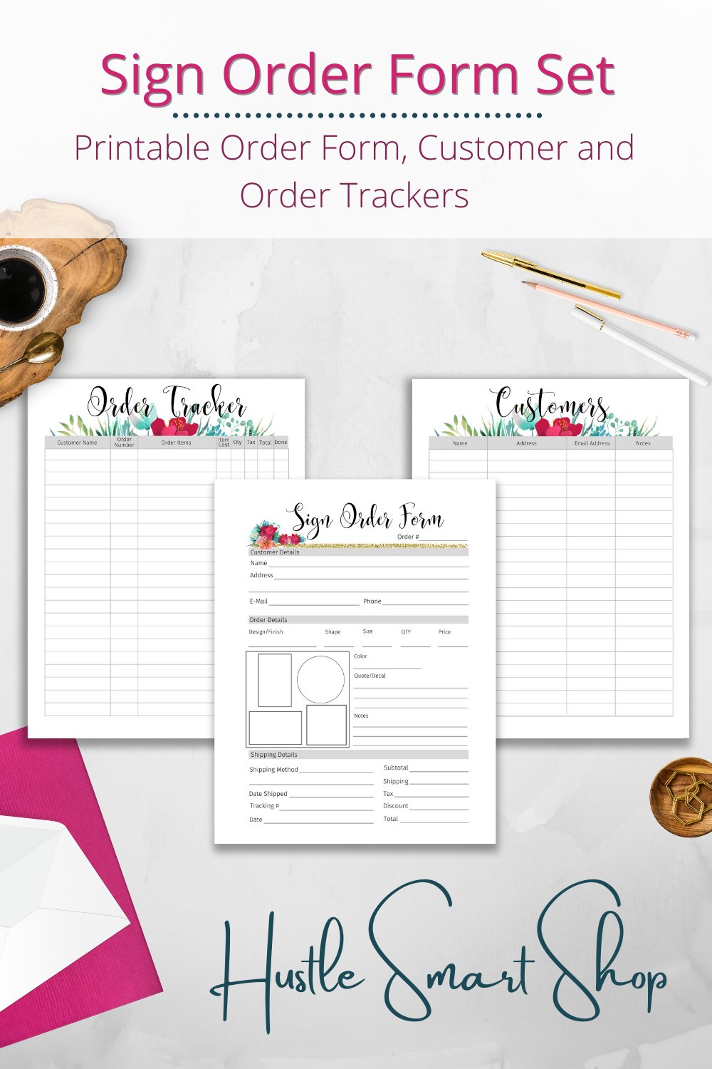 Sign Order Form, Customer and Order Trackers