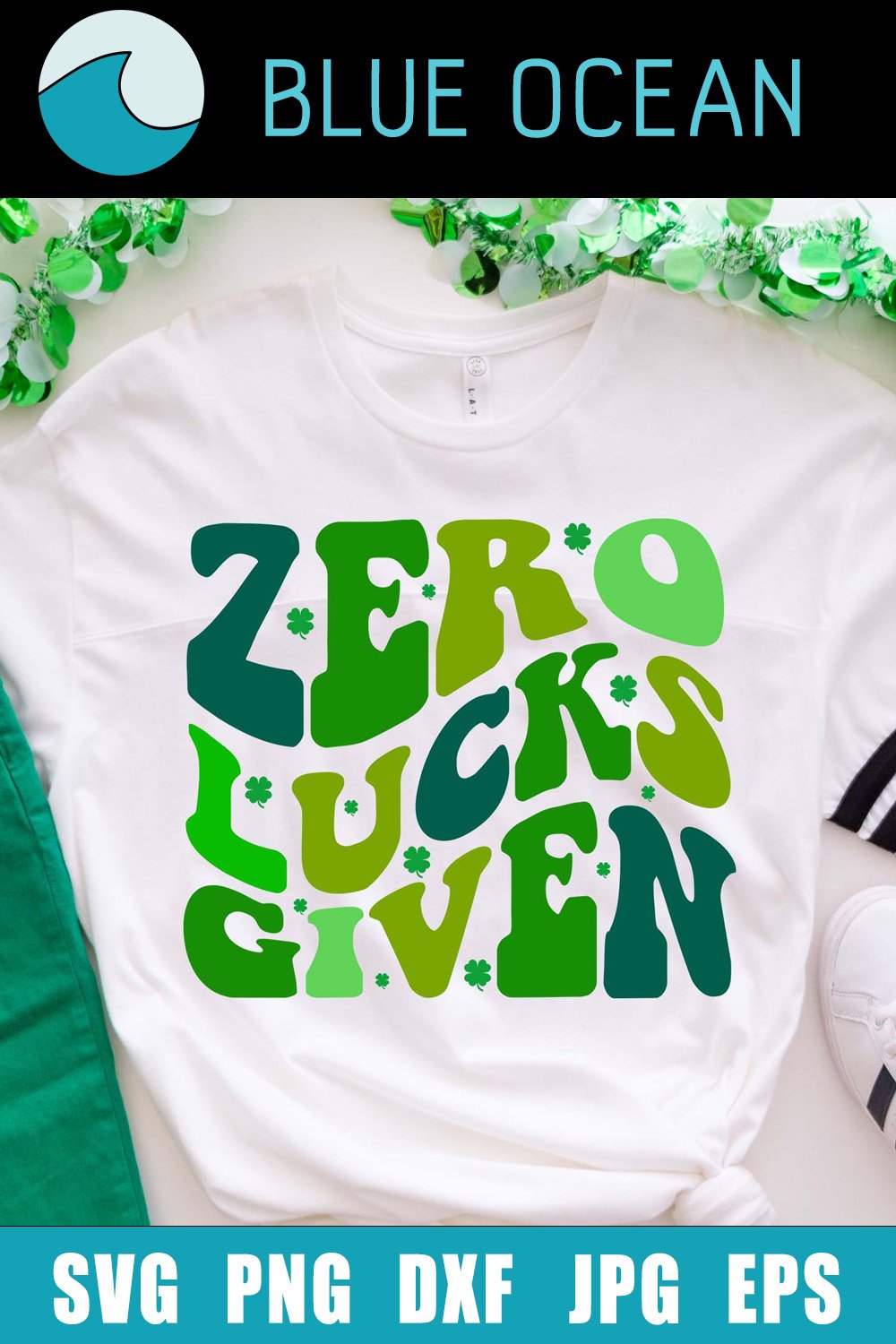 Zero Luck Given SVG, St Patricks Day SVG, Lucky SVG
