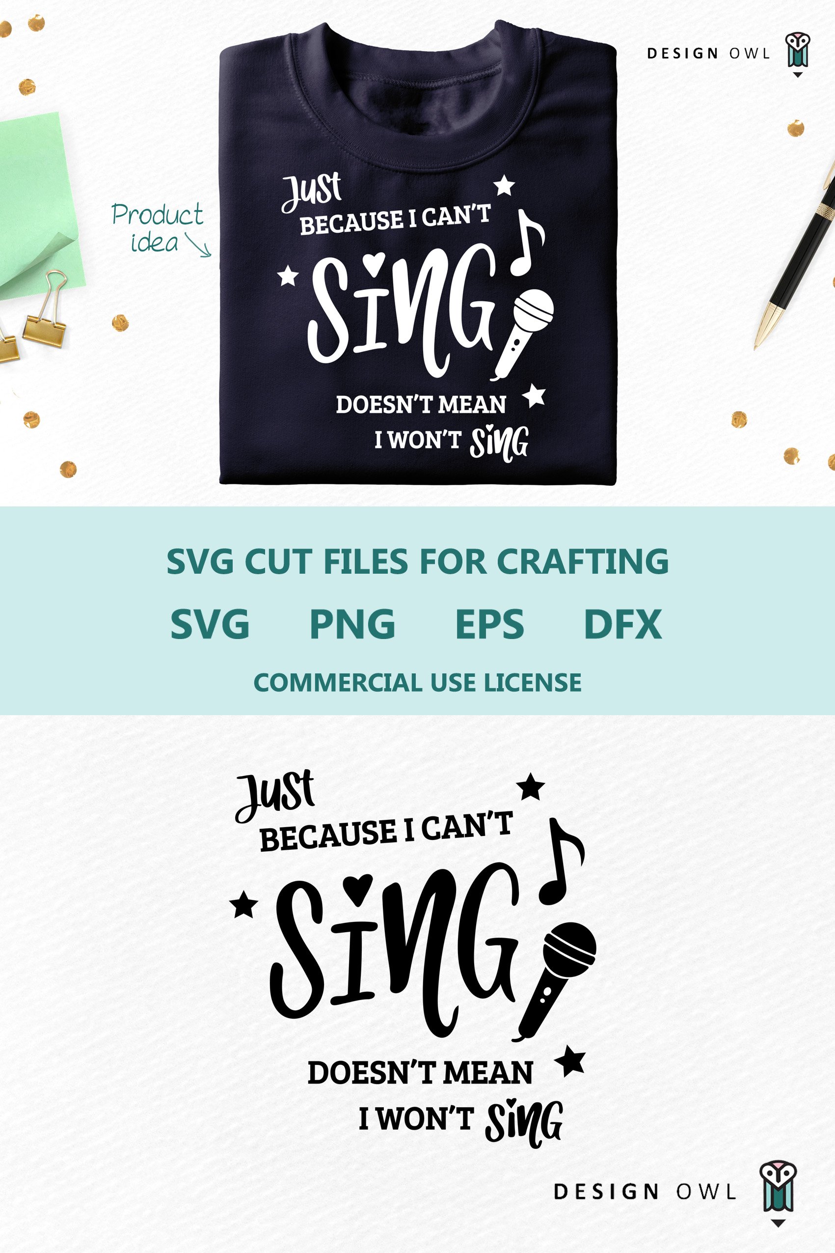 Just because I can't sing - Funny SVG