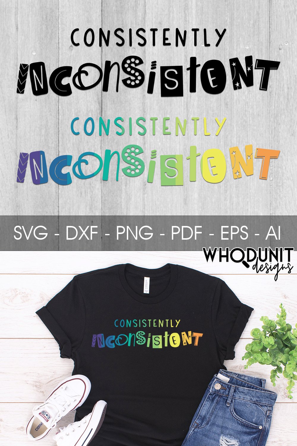 Consistently Inconsistent SVG | Funny Quote cut file