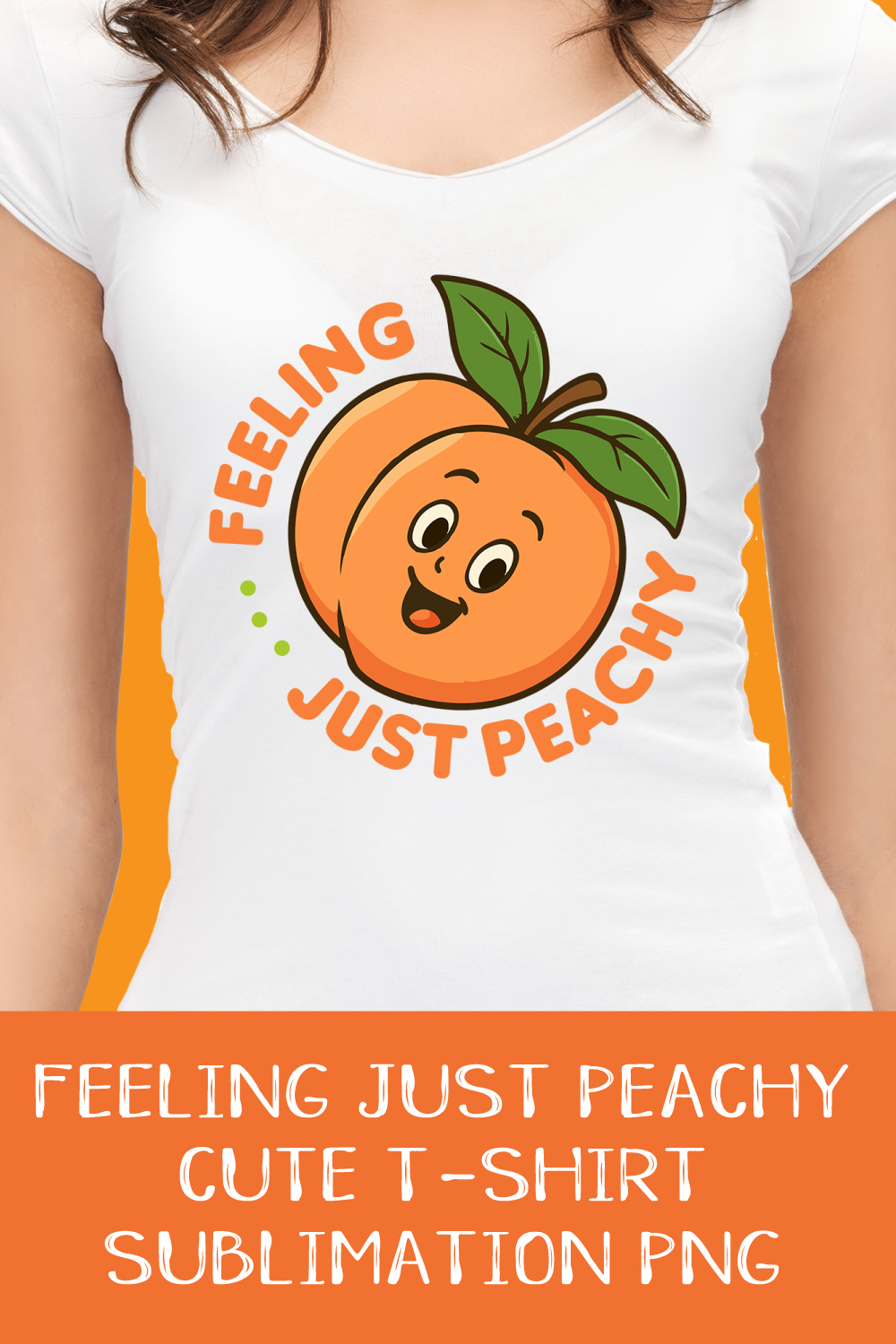 Peach Sublimation Design, Feeling Peachy, Just Peachy PNG