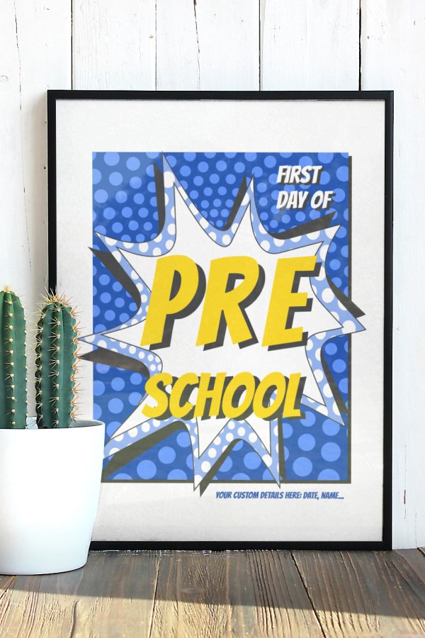 Blue First/Last Day of Preschool Printable Editable Posters