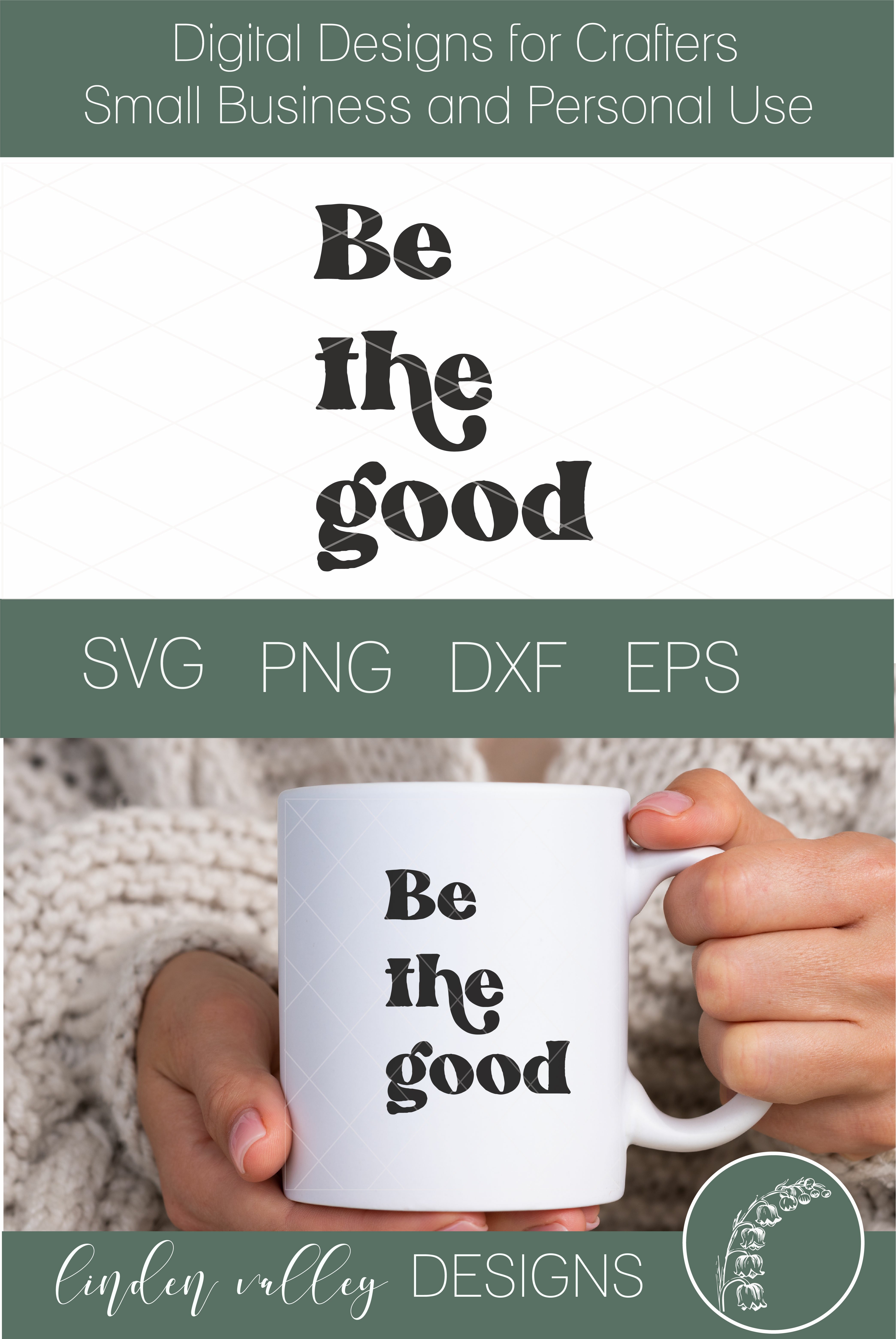 Be The Good SVG|Change SVG|Positivity SVG