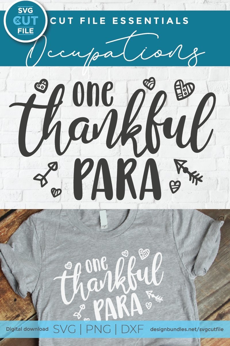Paraprofessional svg, one thankful para-a Valentines Day svg (486352 ...