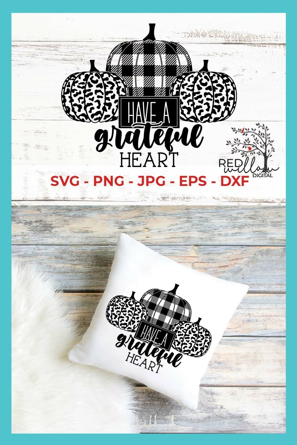 Have A Grateful Heart Fall SVG