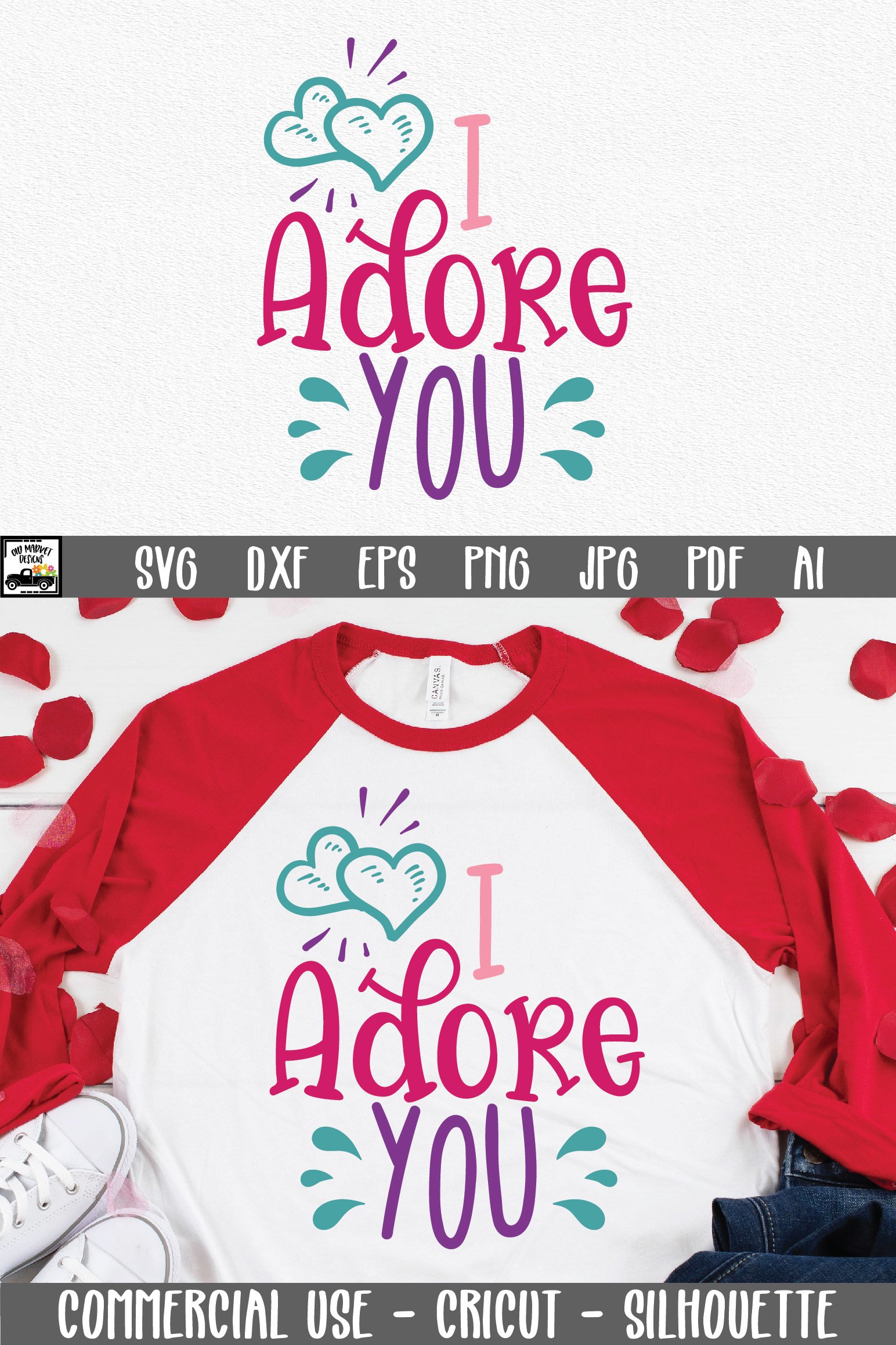 I Adore You SVG File - Valentine SVG File