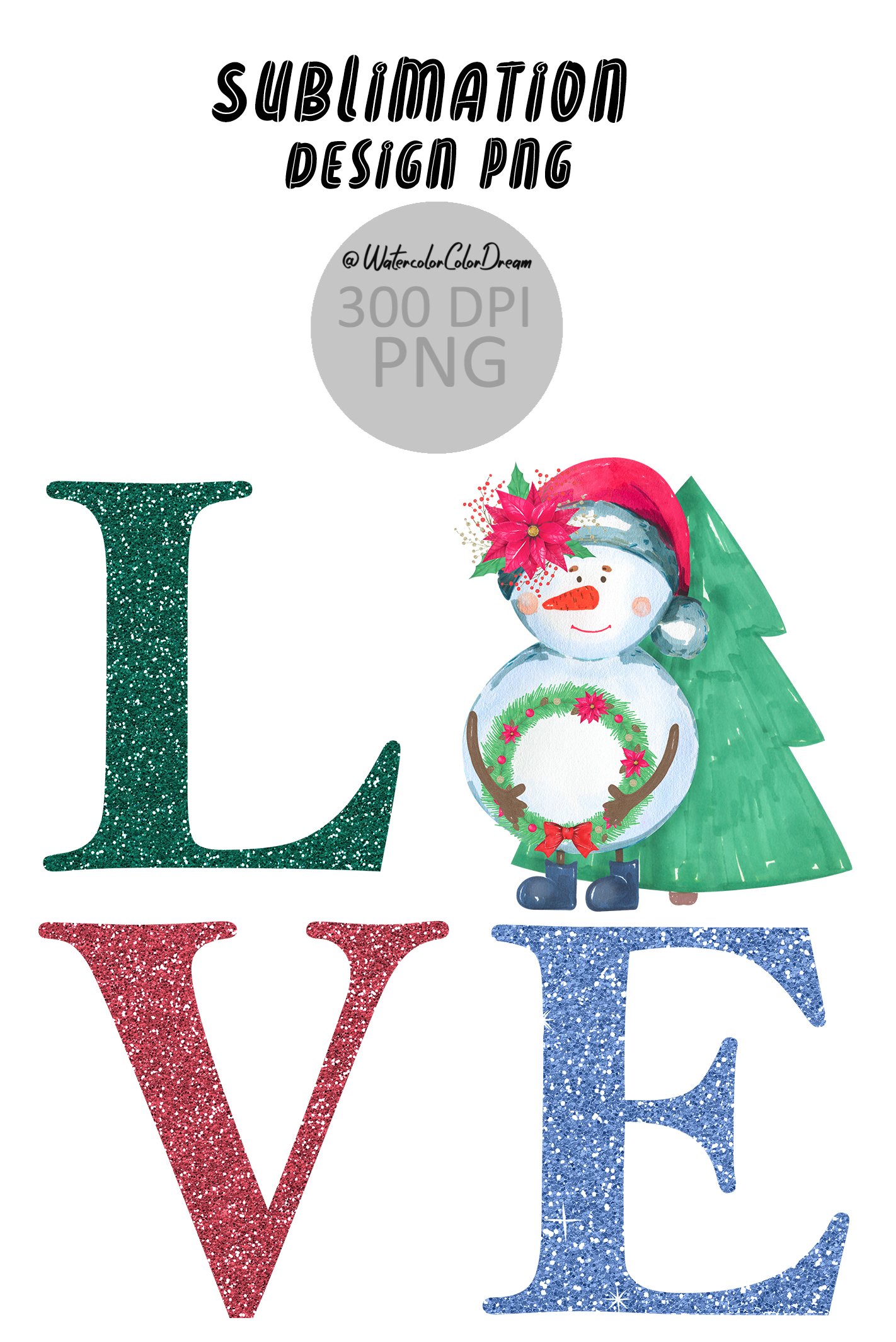 Snowman Sublimation. Love Christmas PNG