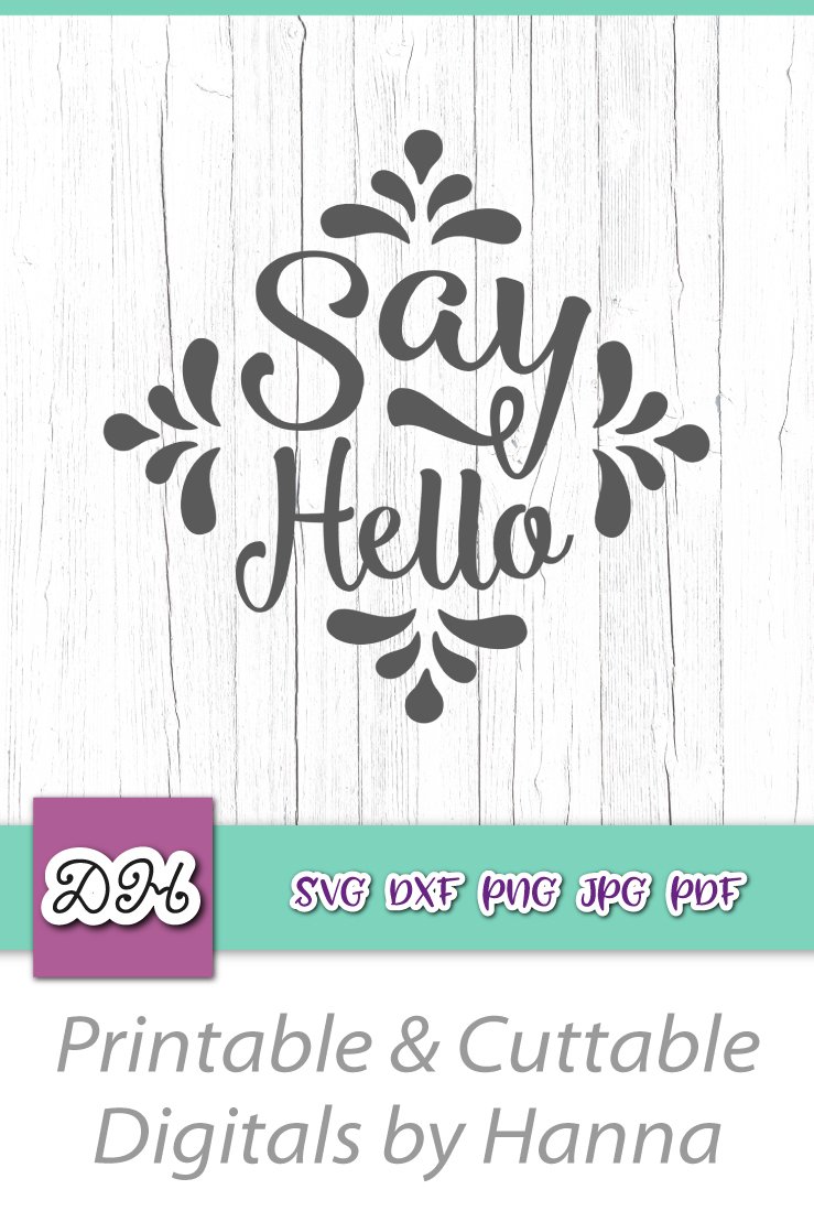 Say Hello Inspirationals Saying Sign