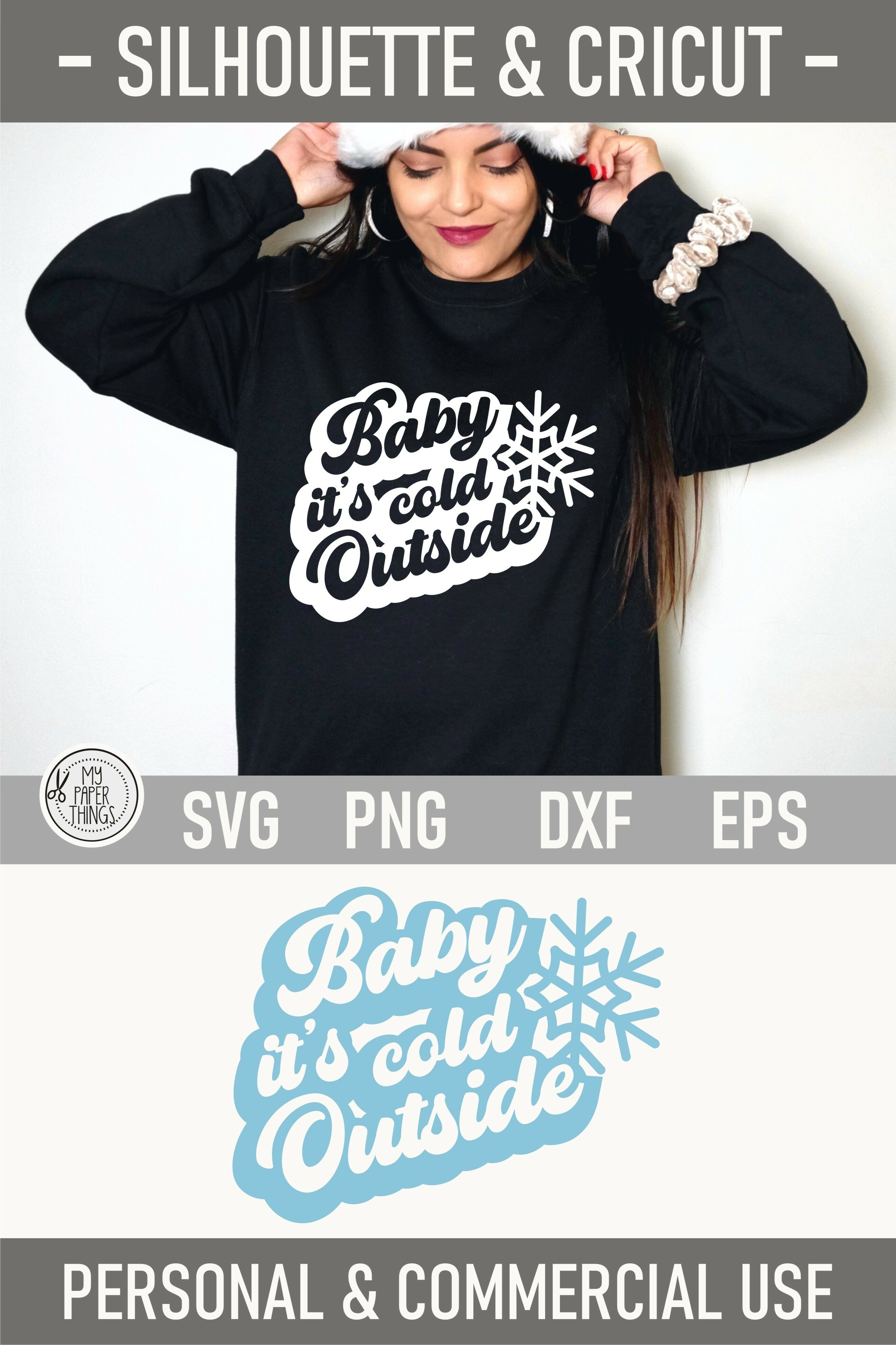 Baby It's Cold Outside Svg