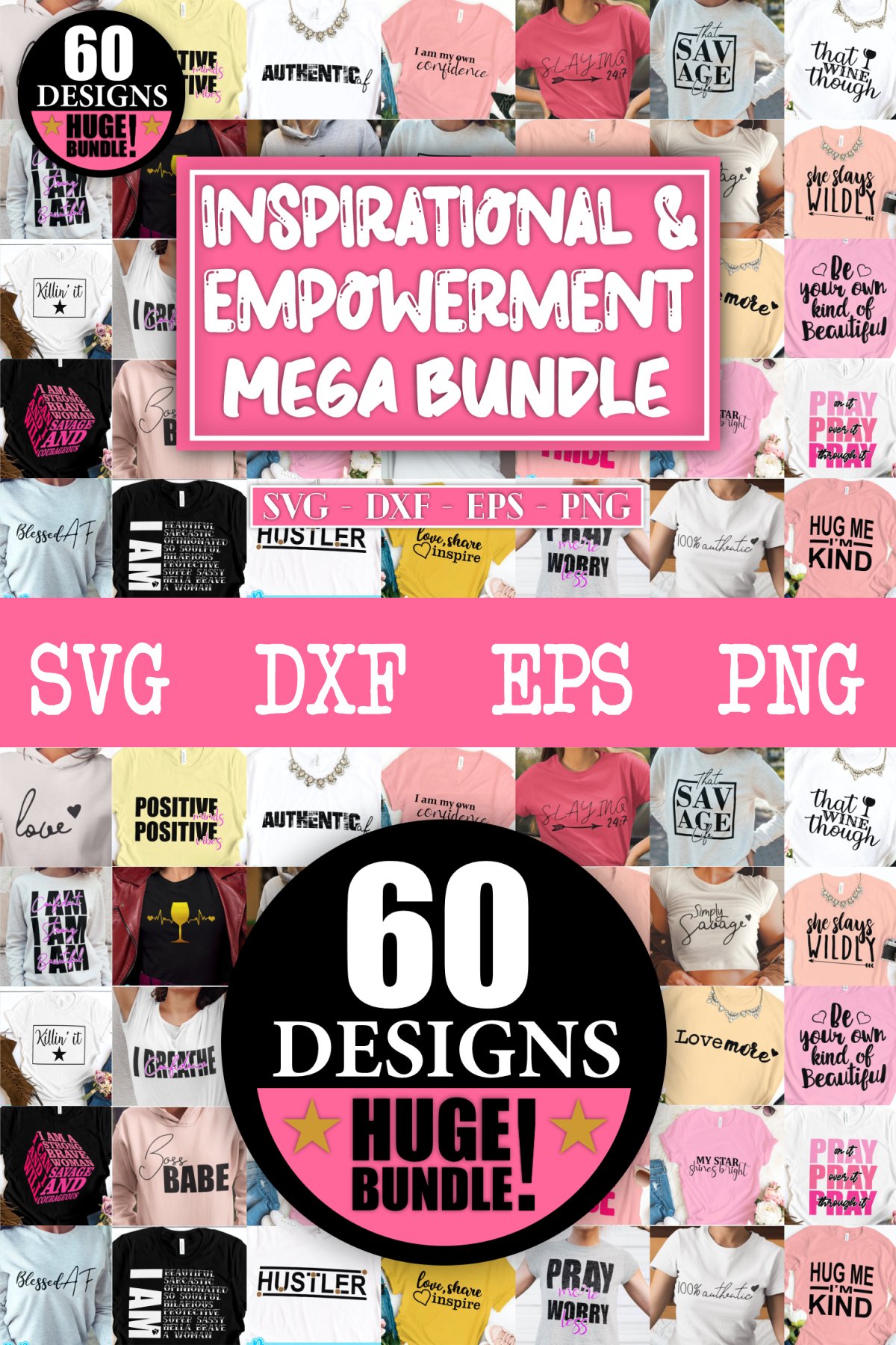 Inspirational SVG and Empowerment SVG Mega Bundle