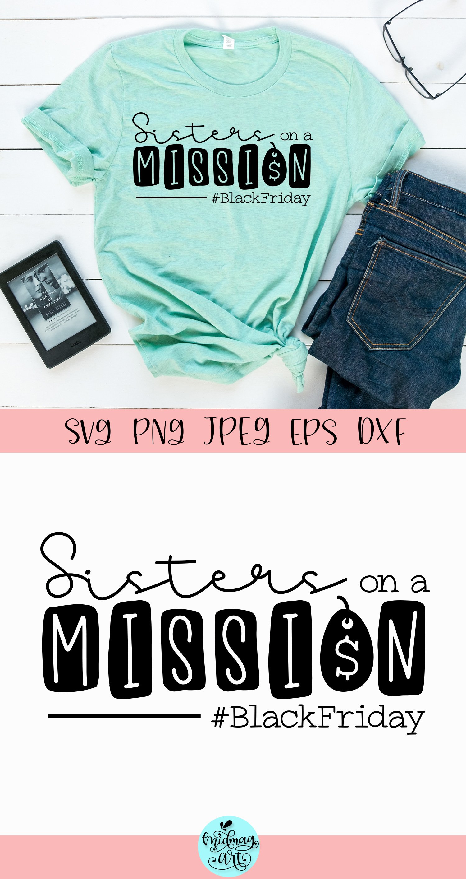 Sisters on a mission svg, black friday svg